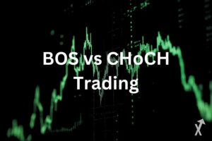 BOS vs CHoCH : Comprendre et maîtriser les deux indicateurs